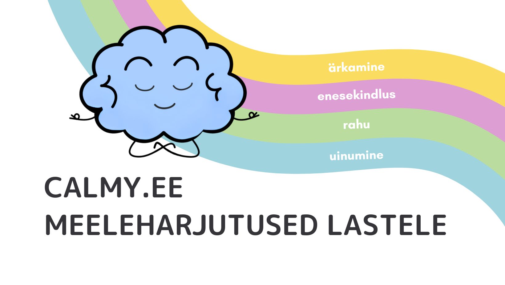 Meelerahu väljakutse- Calmy