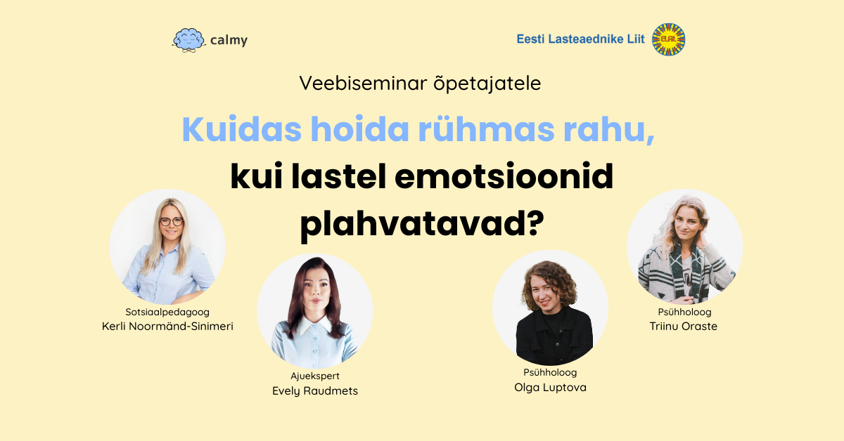 Veebiseminar "Kuidas hoida rühmas rahu, kui lastel emotsioonid ...